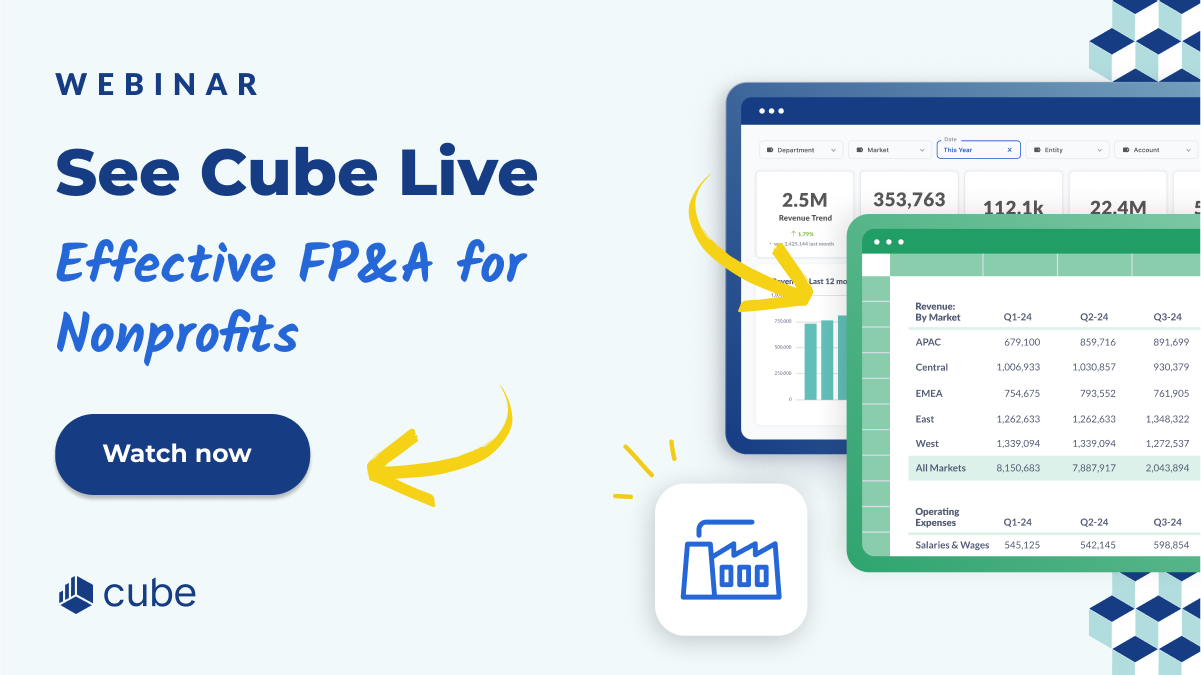 See Cube Live: Effective FP&A for Nonprofits
